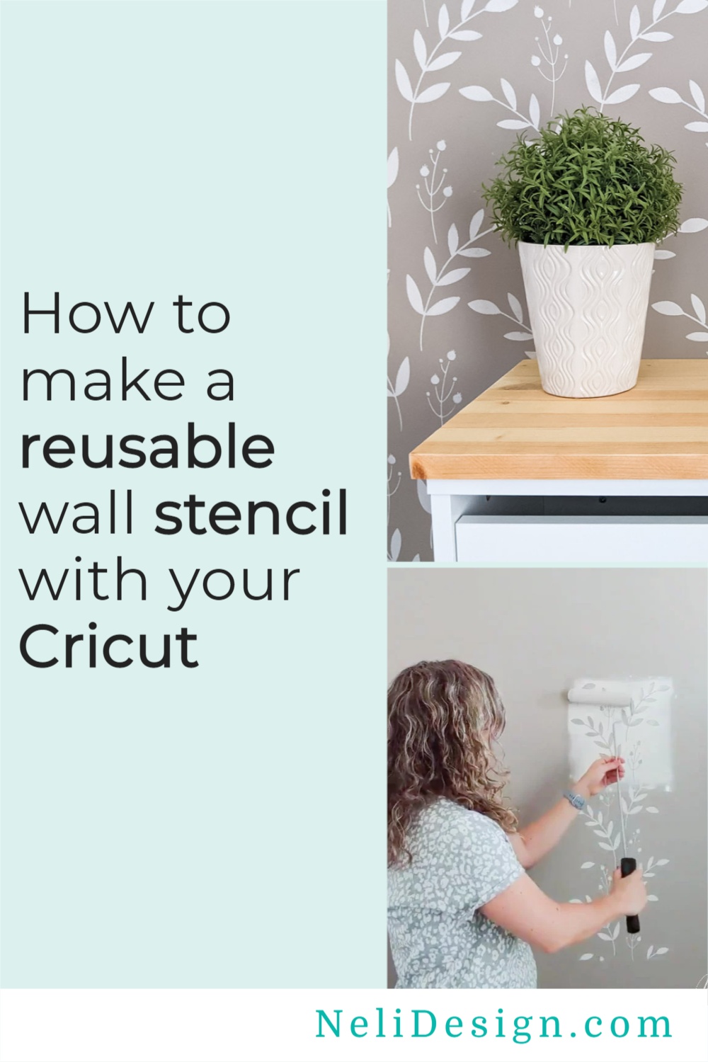 How To Make A Reusable Wall Stencil With Your Cricut NeliDesign